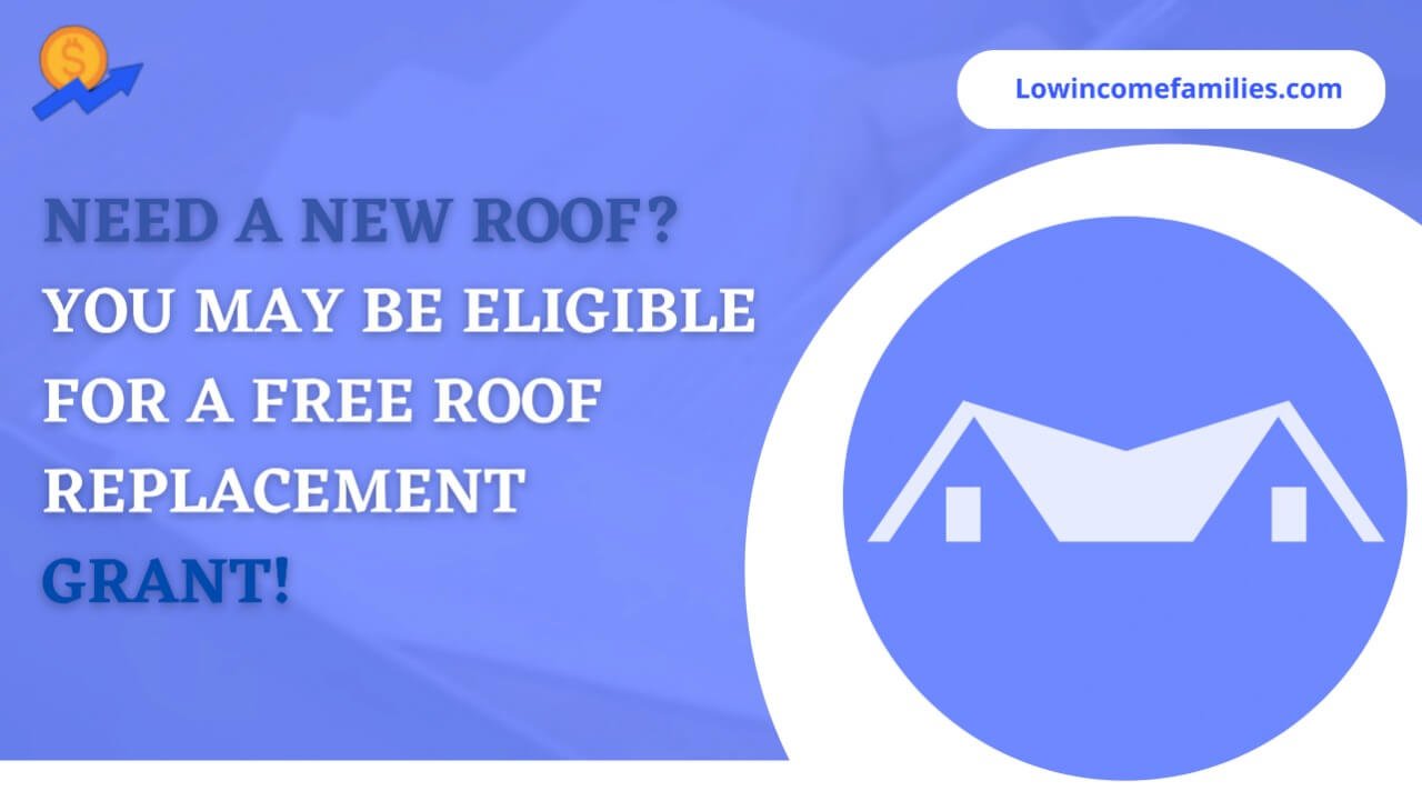 Need A New Roof? You May Be Eligible For A Free Roof Replacement Grants ...
