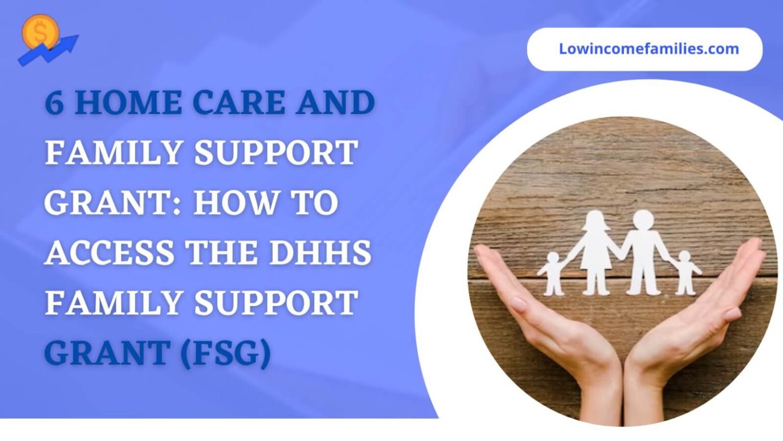 6 Home Care And Family Support Grant : Access The DHHS Family Support ...