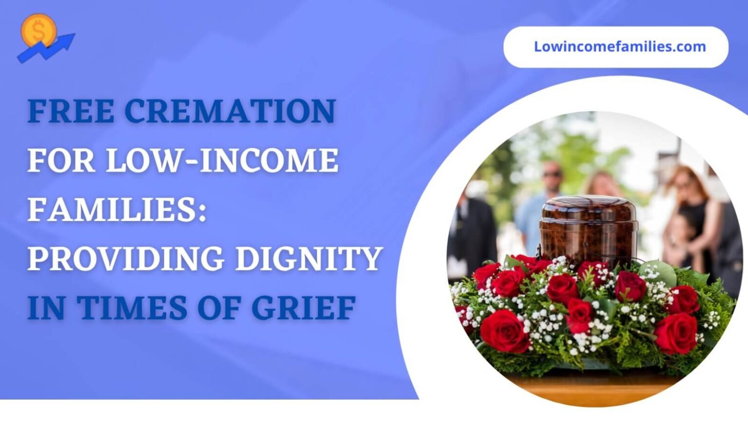 Free Cremation For Low-Income Families: Providing Dignity In Times Of ...