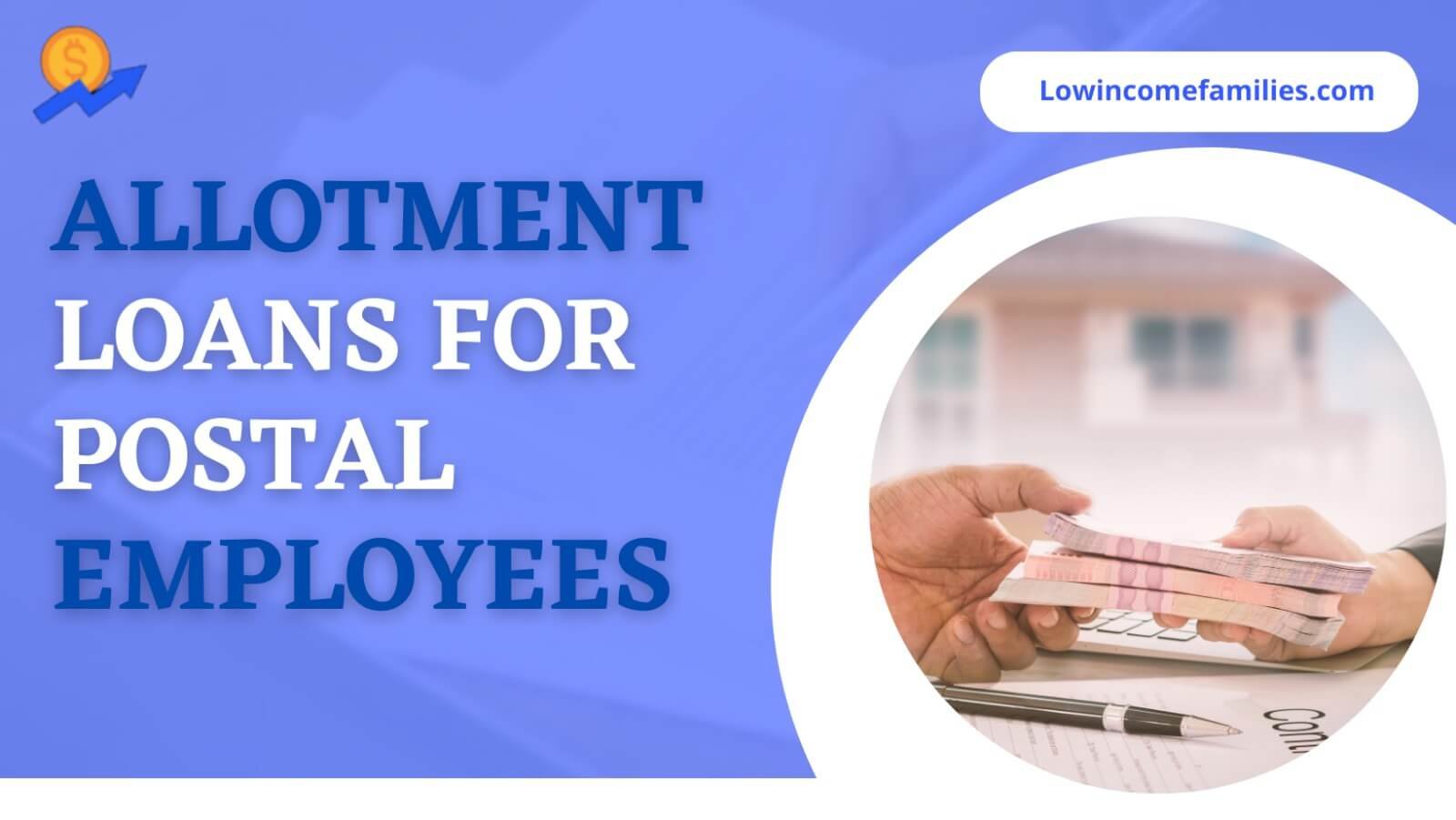 Postal Allotment Loans Legit