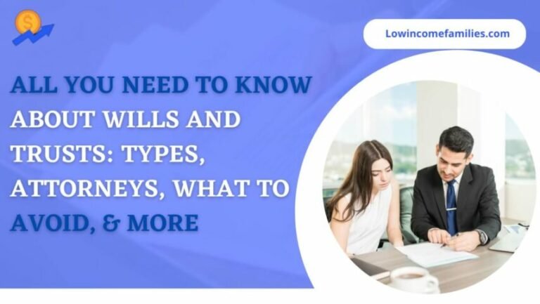 All About Wills And Trusts: Types, Attorneys, What To Avoid, & More ...